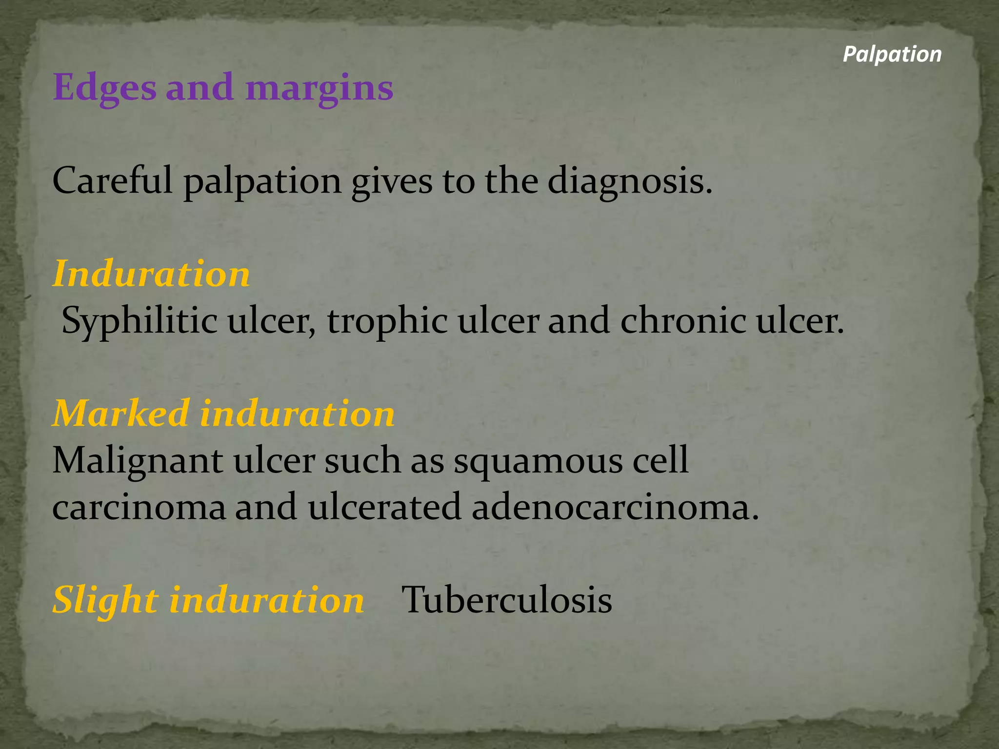 Clinical examination of ulcers | PPTX