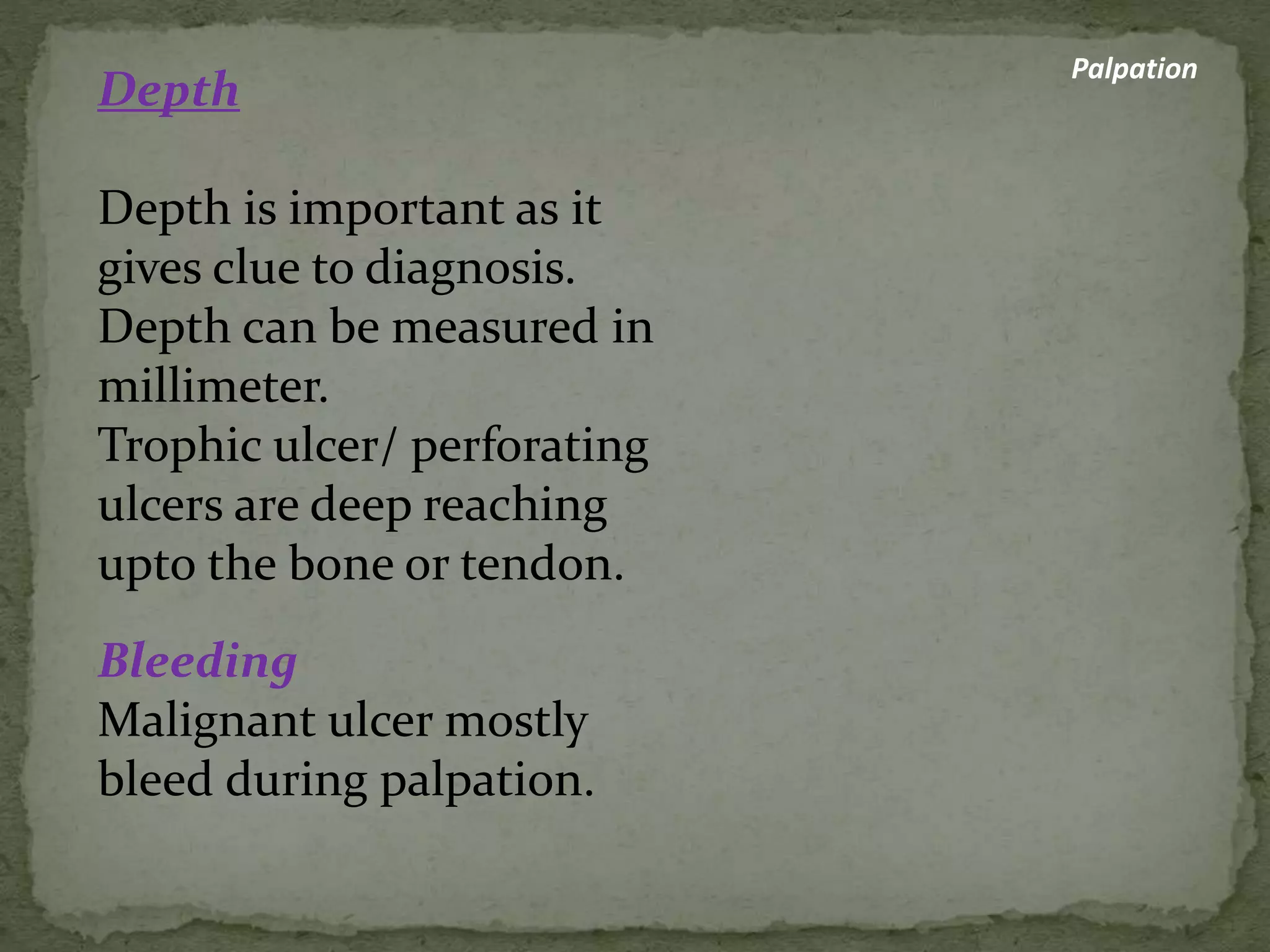 Clinical examination of ulcers | PPTX