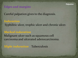 Clinical examination of ulcers | PPTX