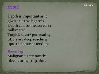 Clinical examination of ulcers | PPTX