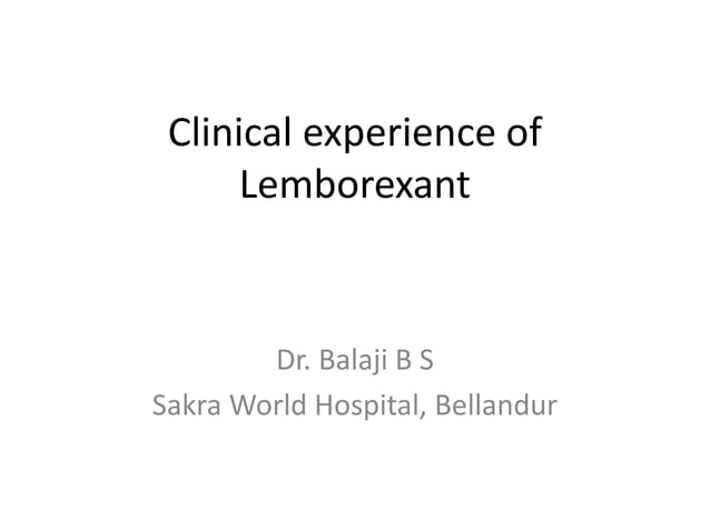 Clinical experience of Lemborexant pdf.pdf | Sleep Disorders | Diseases ...