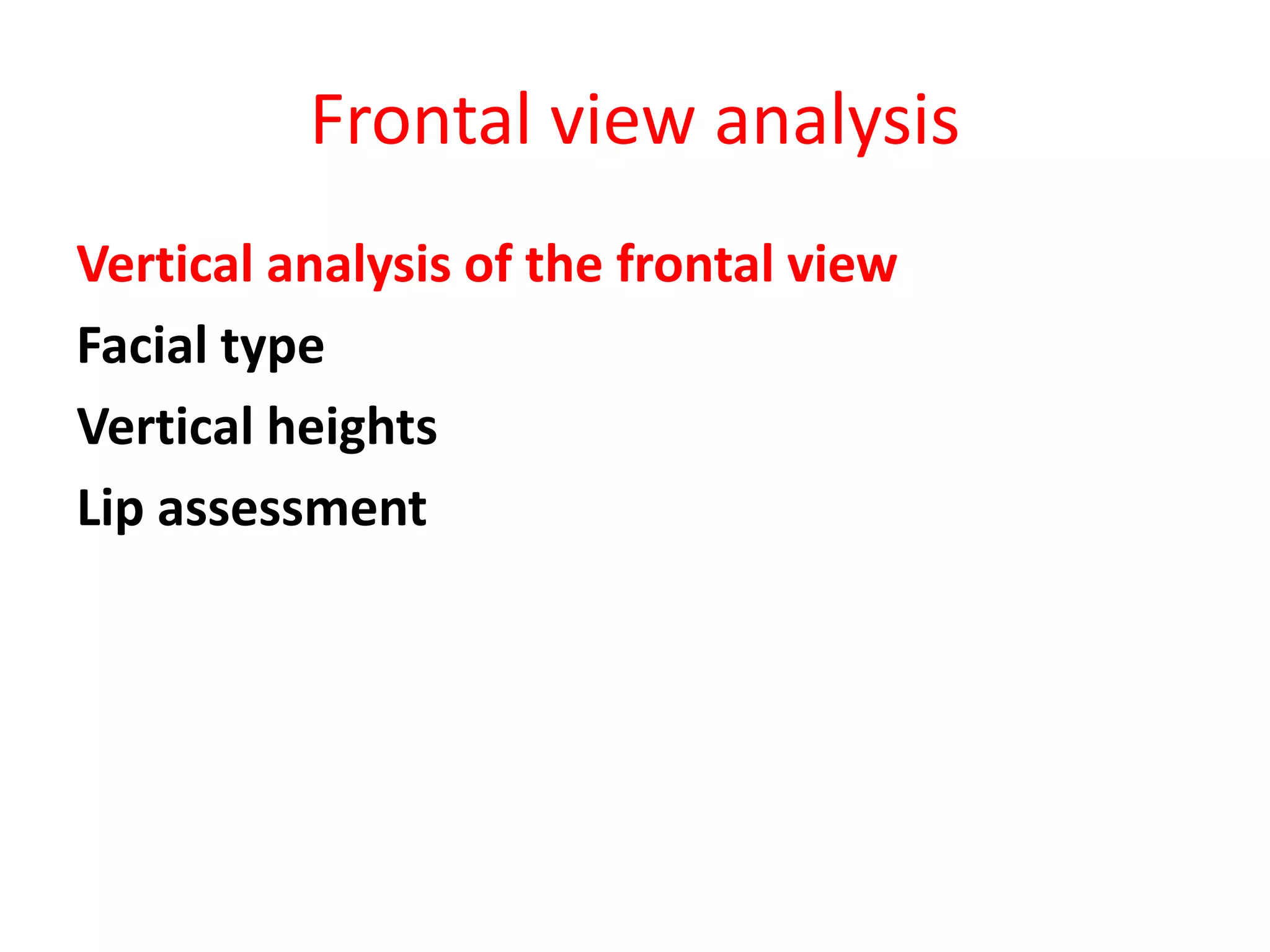 Clinical facial analysis (cfa) for orthodontists | PPTX