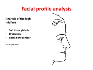 Clinical facial analysis (cfa) for orthodontists | PPTX