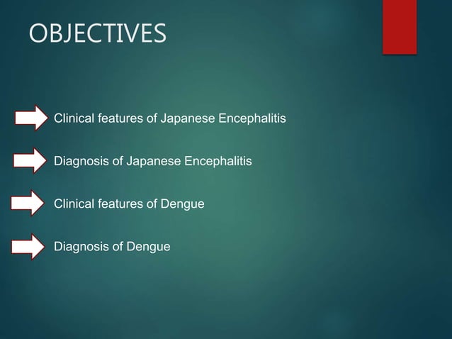 Clinical feature and diagnosis of japanese encephalitis and dengue (1 ...