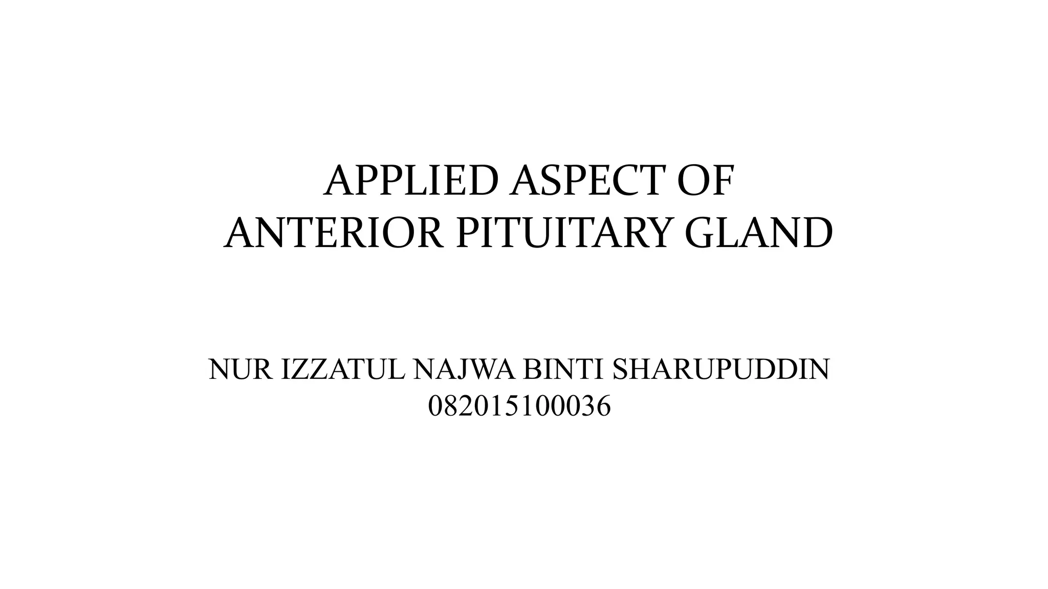 Clinical feature of ant. pituitary gland | PPTX