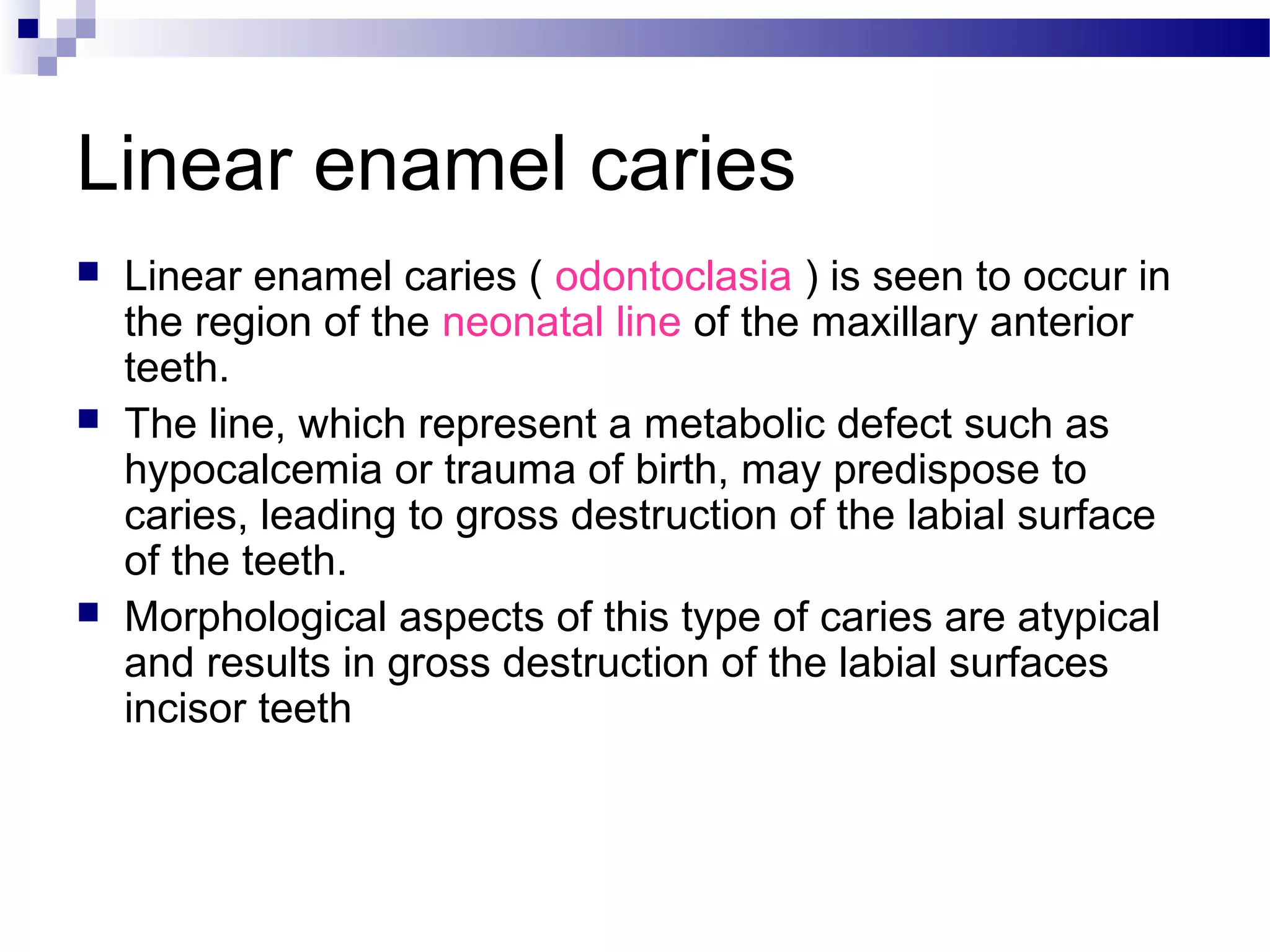 Clinical features and histopathology of dental caries | PPT