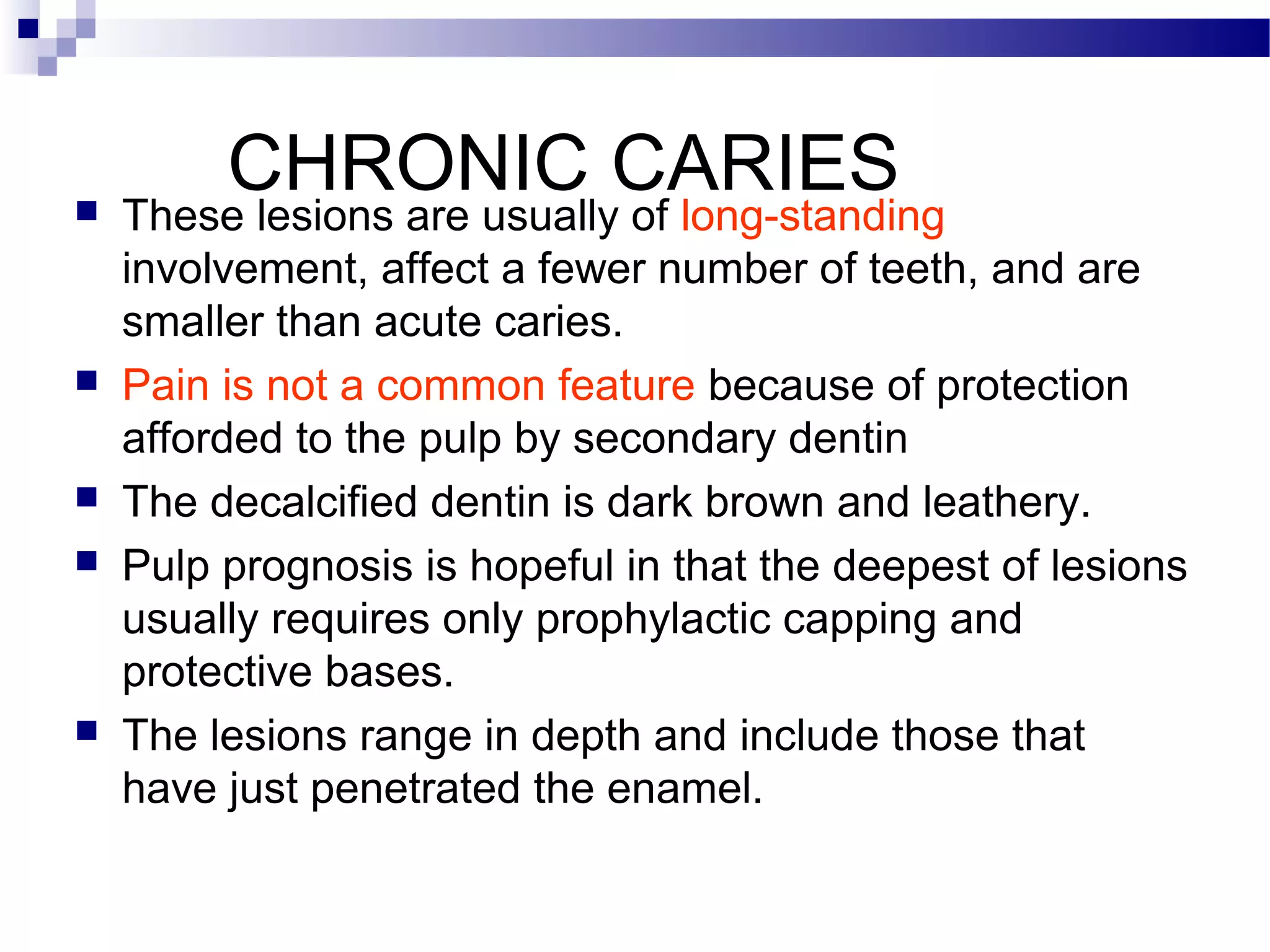 Clinical features and histopathology of dental caries | PPT