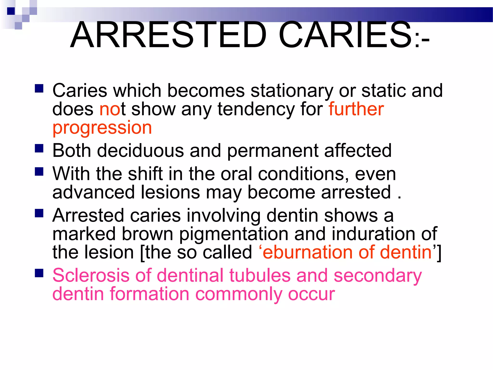 Clinical features and histopathology of dental caries | PPT