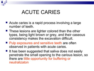 Clinical features and histopathology of dental caries | PPT