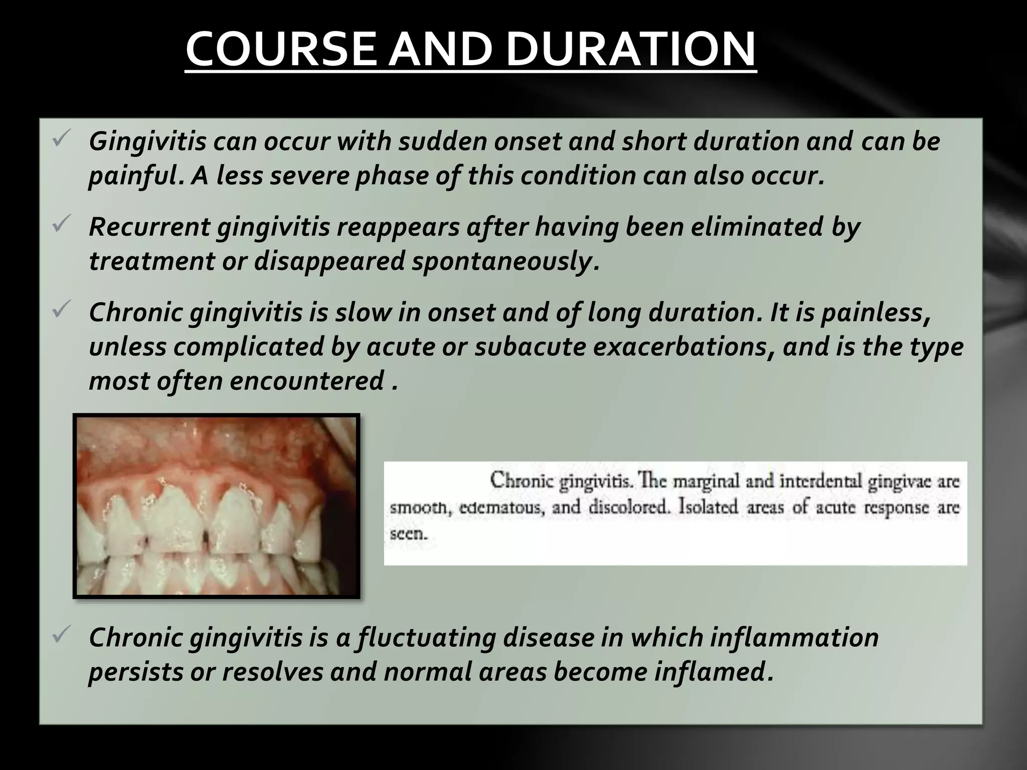 Clinical features and stages of gingivitis | PPTX