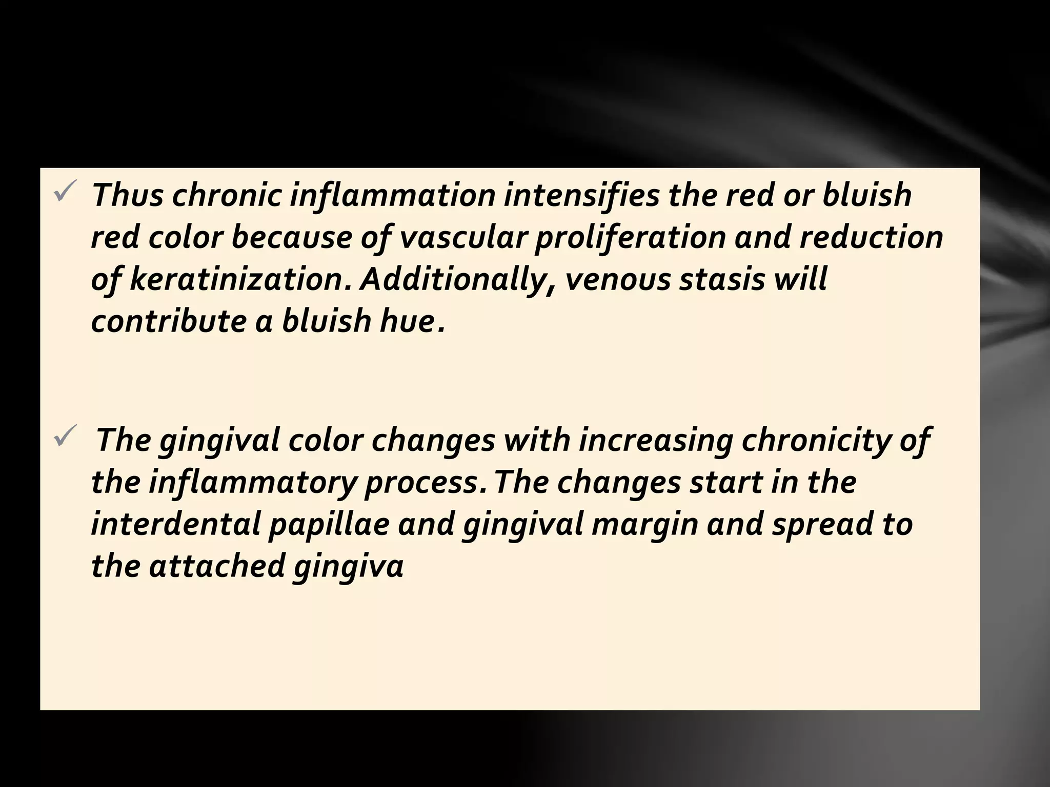 Clinical features and stages of gingivitis | PPTX