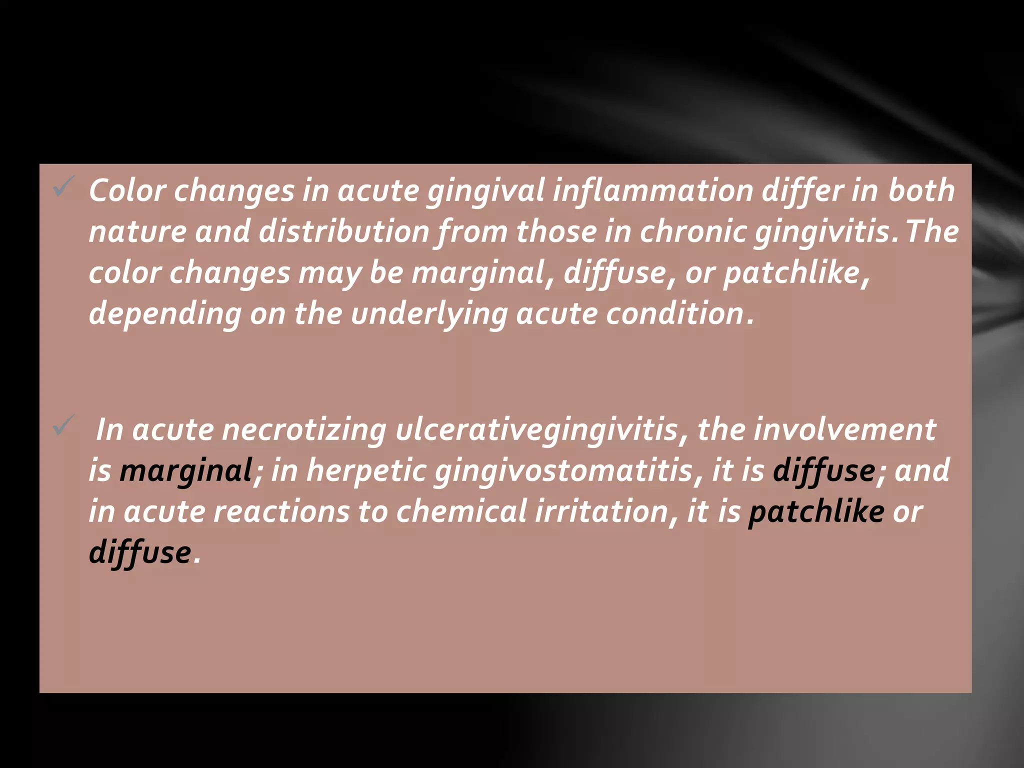 Clinical features and stages of gingivitis | PPTX