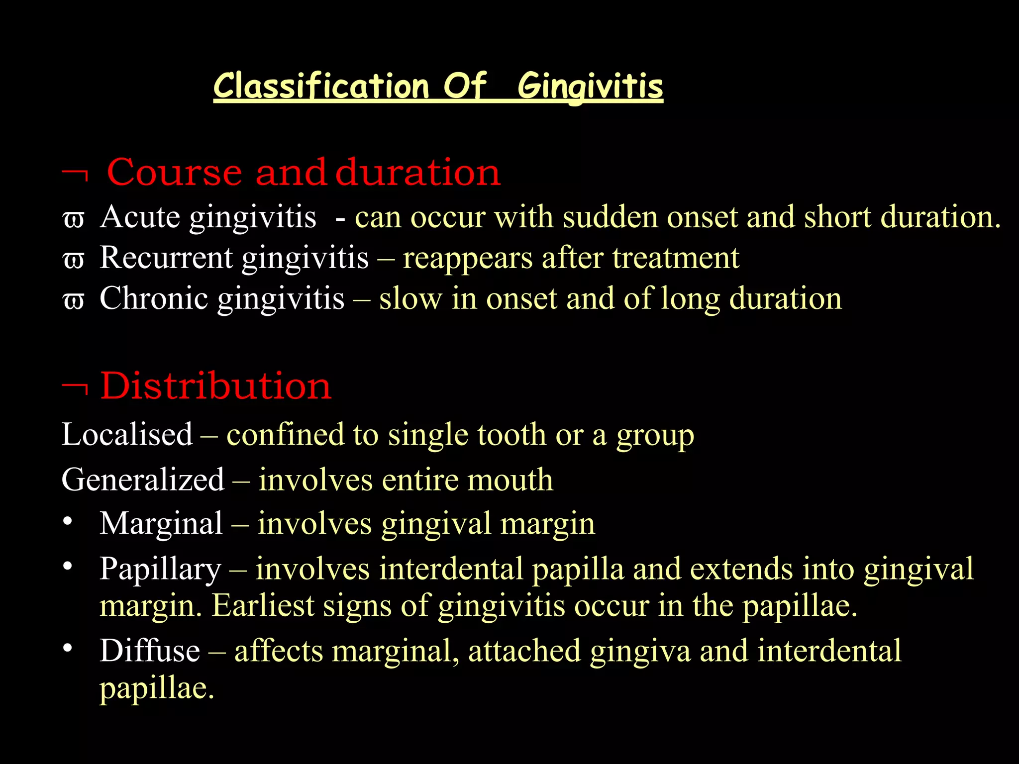 Clinical features of gingivitis | PPTX
