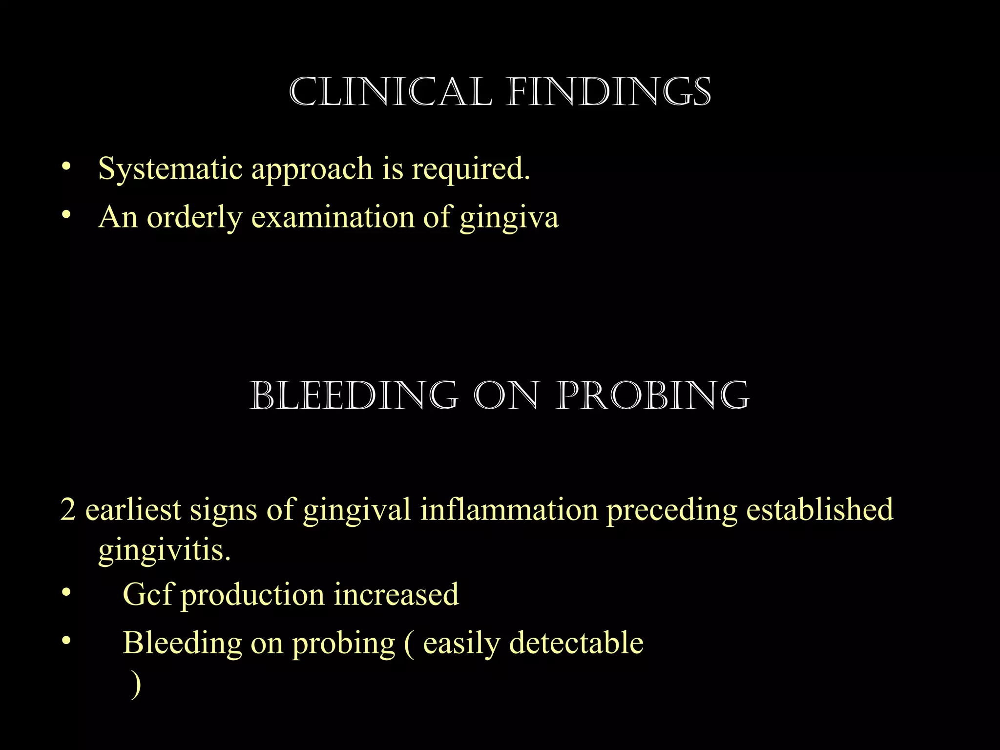Clinical features of gingivitis | PPTX