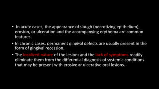 Clinical features of gingivitis | PPTX