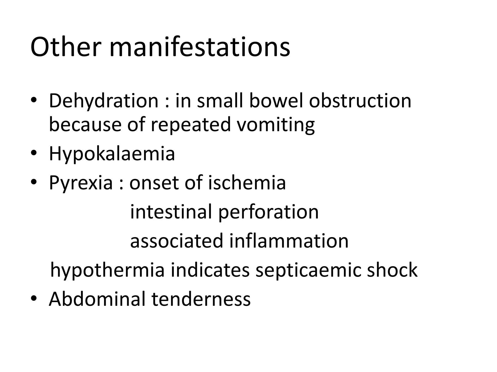Clinical features of intestinal obstruction | PPTX