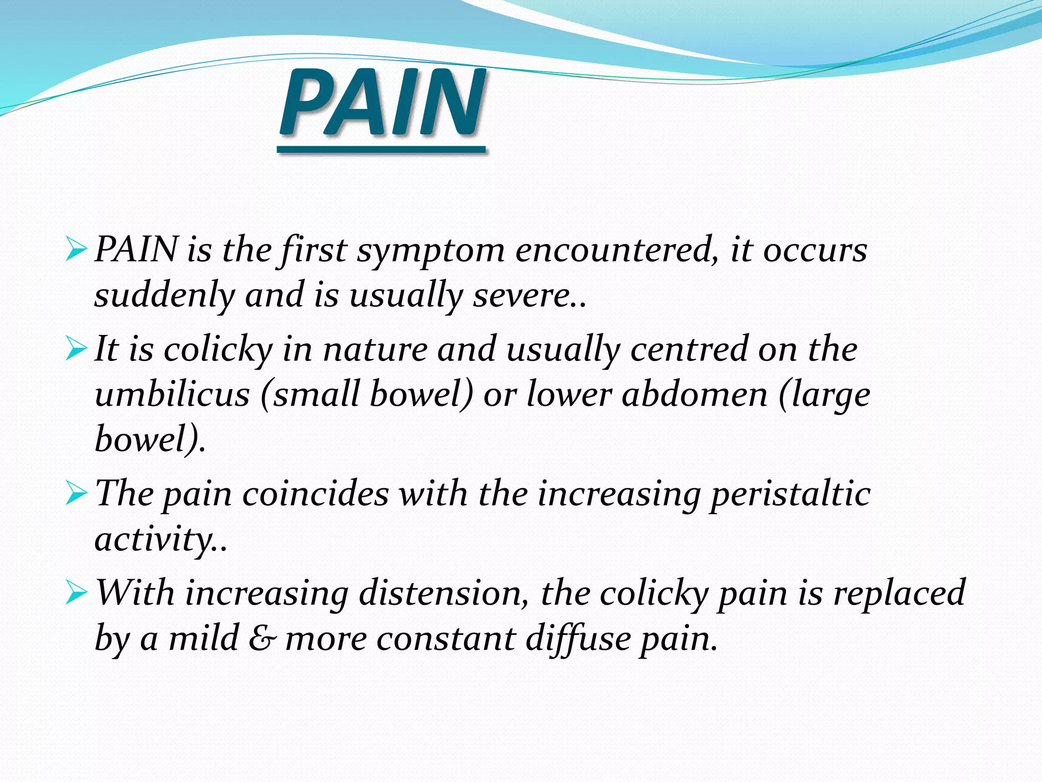 Clinical features of intestinal obstruction | PPTX