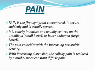 Clinical features of intestinal obstruction | PPTX