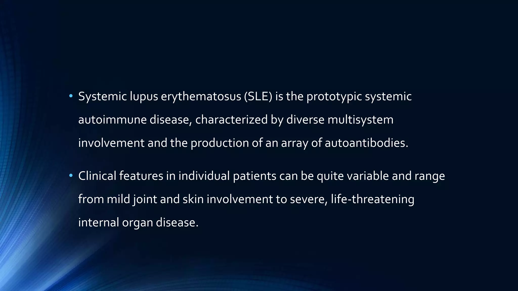 Clinical features of systemic lupus erythematosus | PPTX