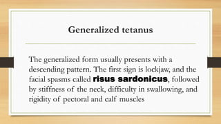 Clinical features of tetanus | PPTX