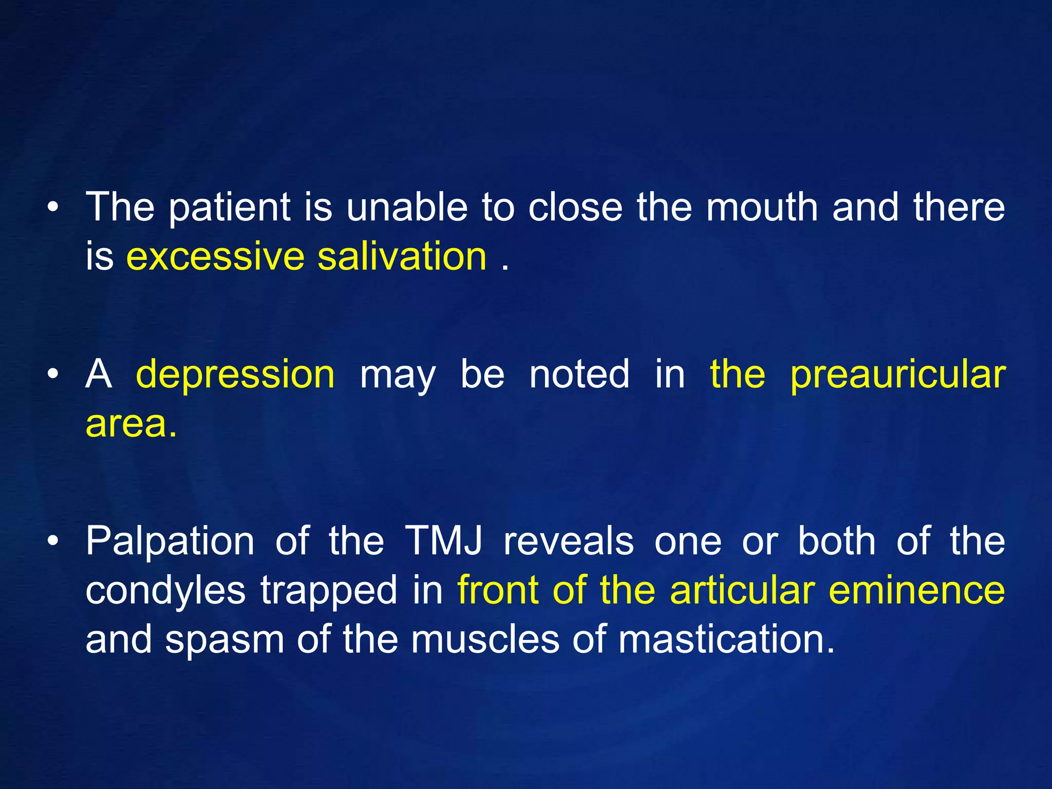 Clinical features of tmj dislocation | PPTX