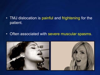 Clinical features of tmj dislocation | PPT