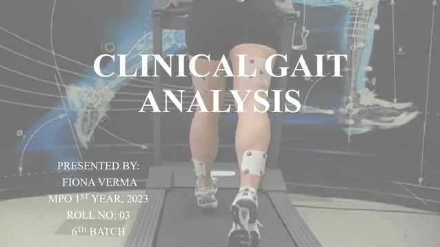 GAIT CYCLE & CLINICAL GAIT ANALYSIS | PDF