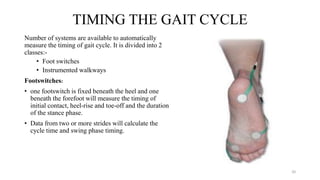 GAIT CYCLE & CLINICAL GAIT ANALYSIS | PDF