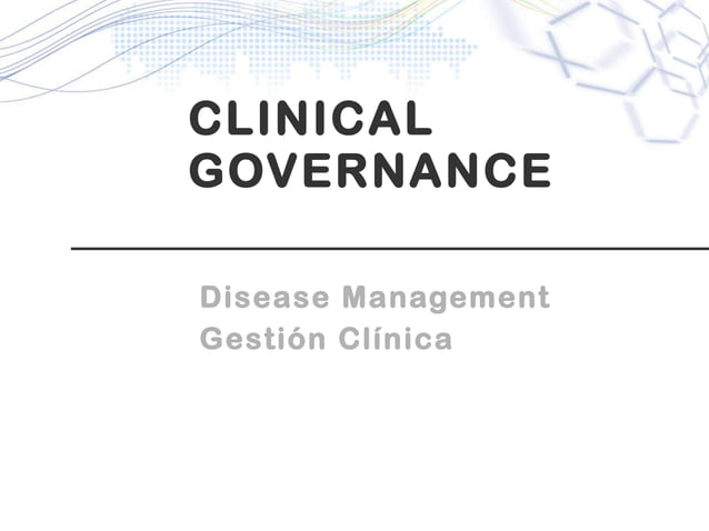 Clinical governance | PPT | Healthcare Industry | Industries