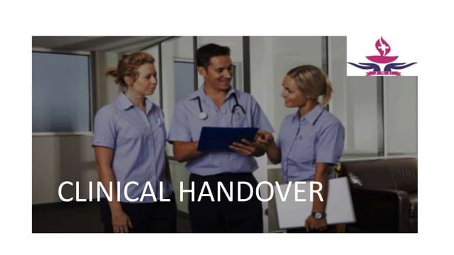 Clinical handover | PPTX