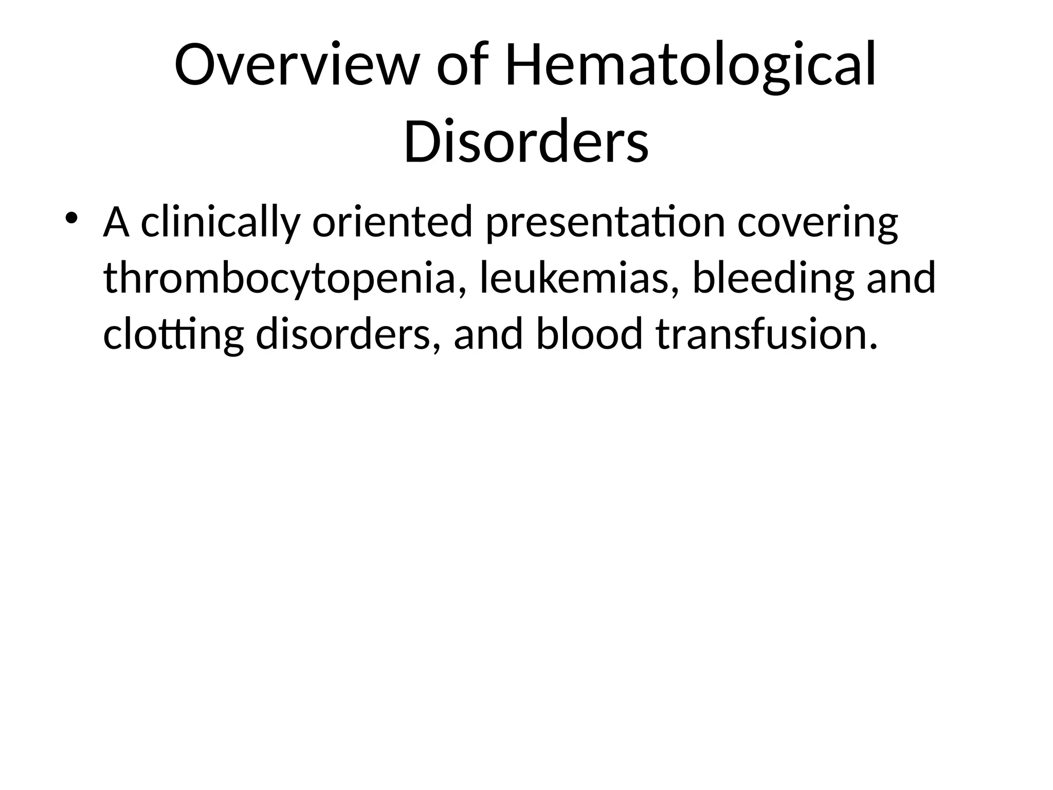 Thrombocytopenia, acute and chronic leukemias, bleeding and clotting ...