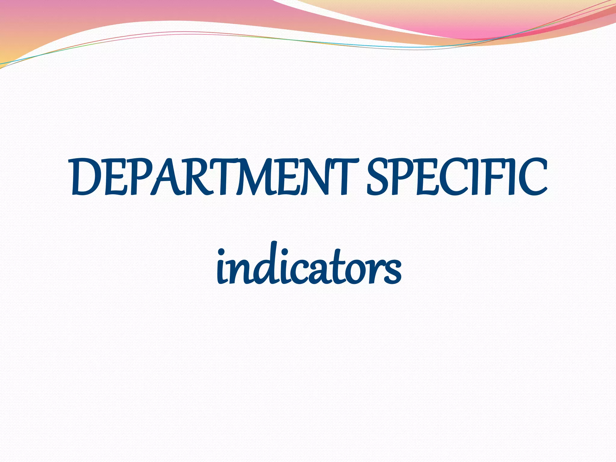 CLINICAL INDICATORS.pptx