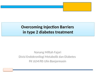 Clinical Inertia - How to Overcome injection Barrier.pptx