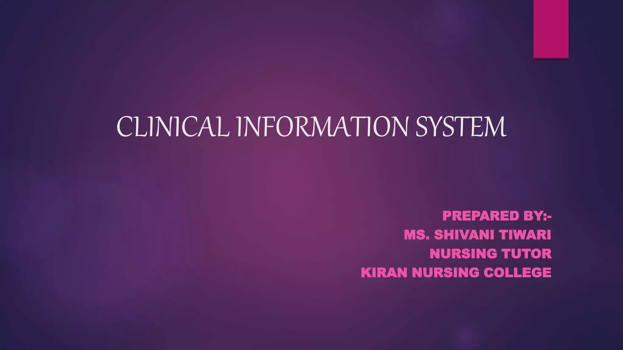 CLINICAL INFORMATION SYSTEM.pptx
