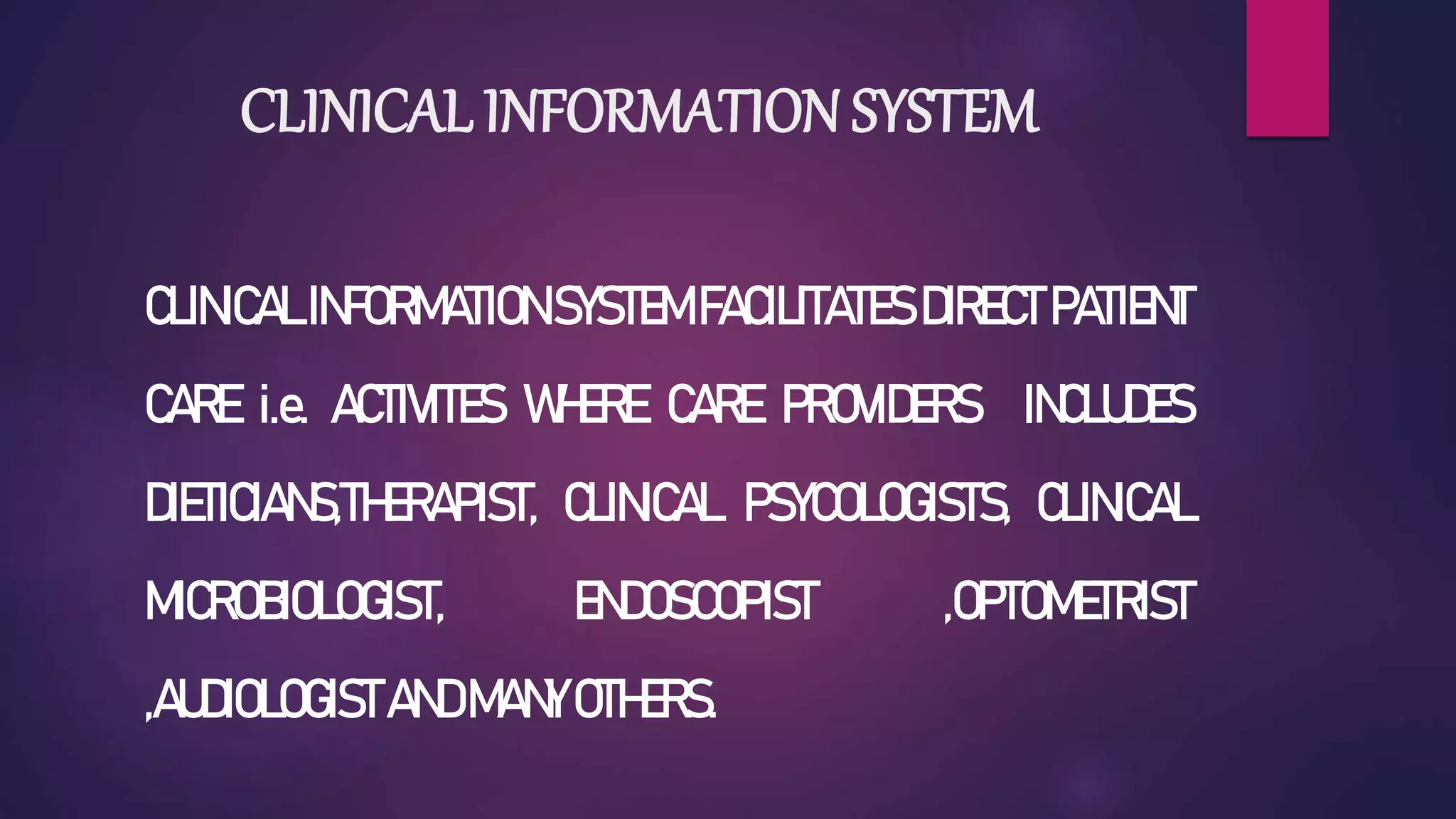 CLINICAL INFORMATION SYSTEM.pptx | Pharmaceutical Drugs | Medical Health
