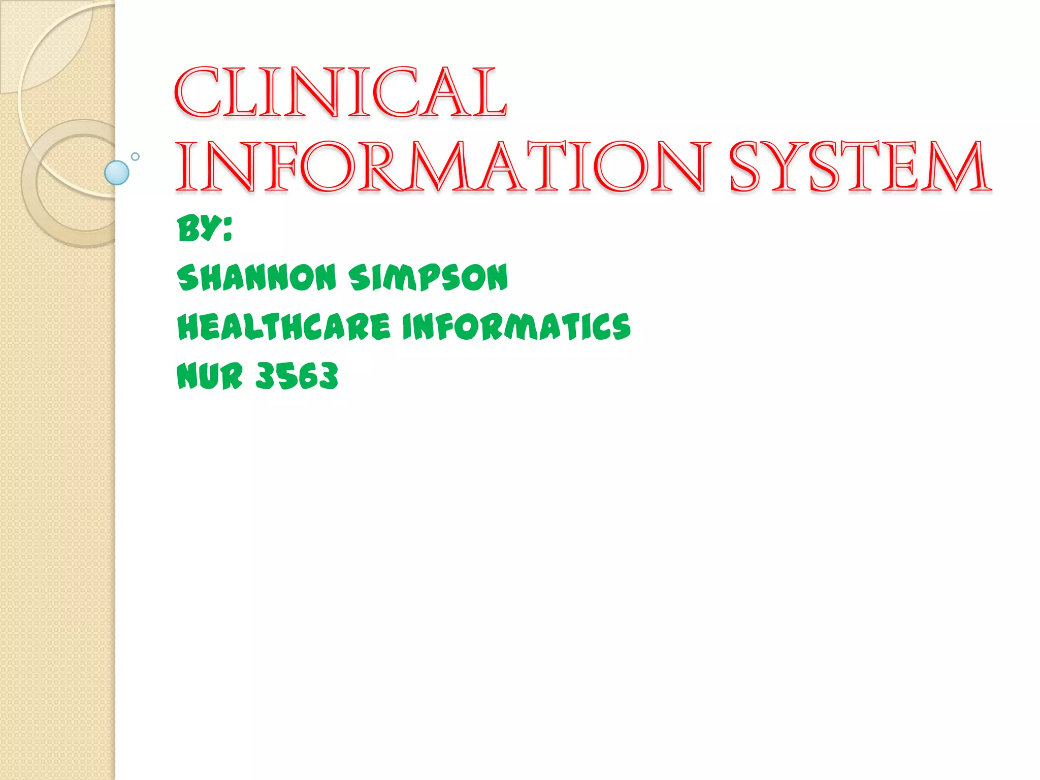 Clinical information system presentation | PPTX