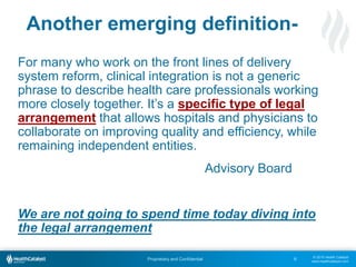 Clinical Integration: A Value-Based Model for Better Care | PPTX