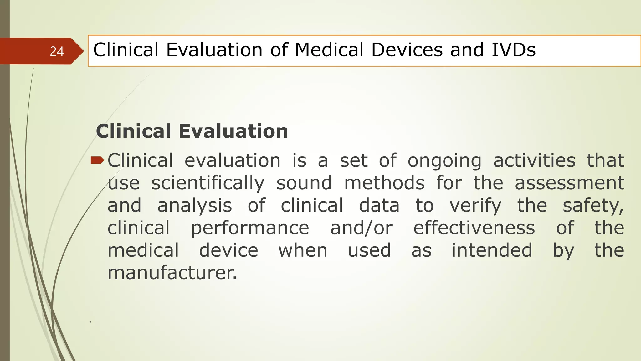 CLINICAL INVESTIGATION AND EVALUATION OF MEDICAL DEVICES AND.pptx