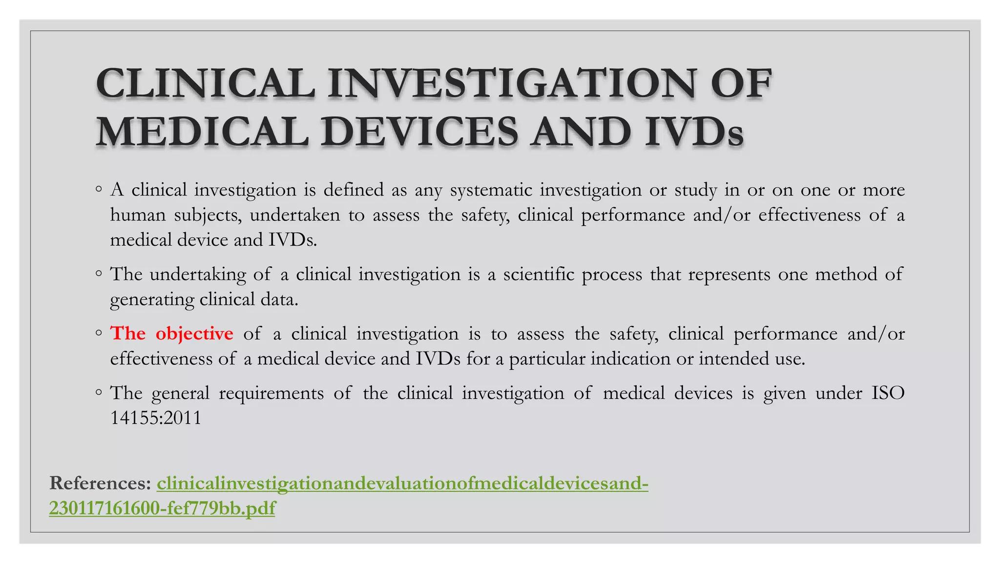 Clinical investigation and evaluation of medical devices and ivd.pptx