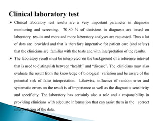 Clinical laboratory test interpretation | PPTX