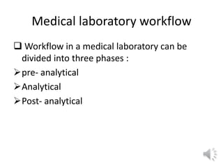 Clinical laboratory workflow - 9.pptx