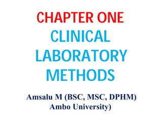 clinical labratory method 111.powerpoint | PPT