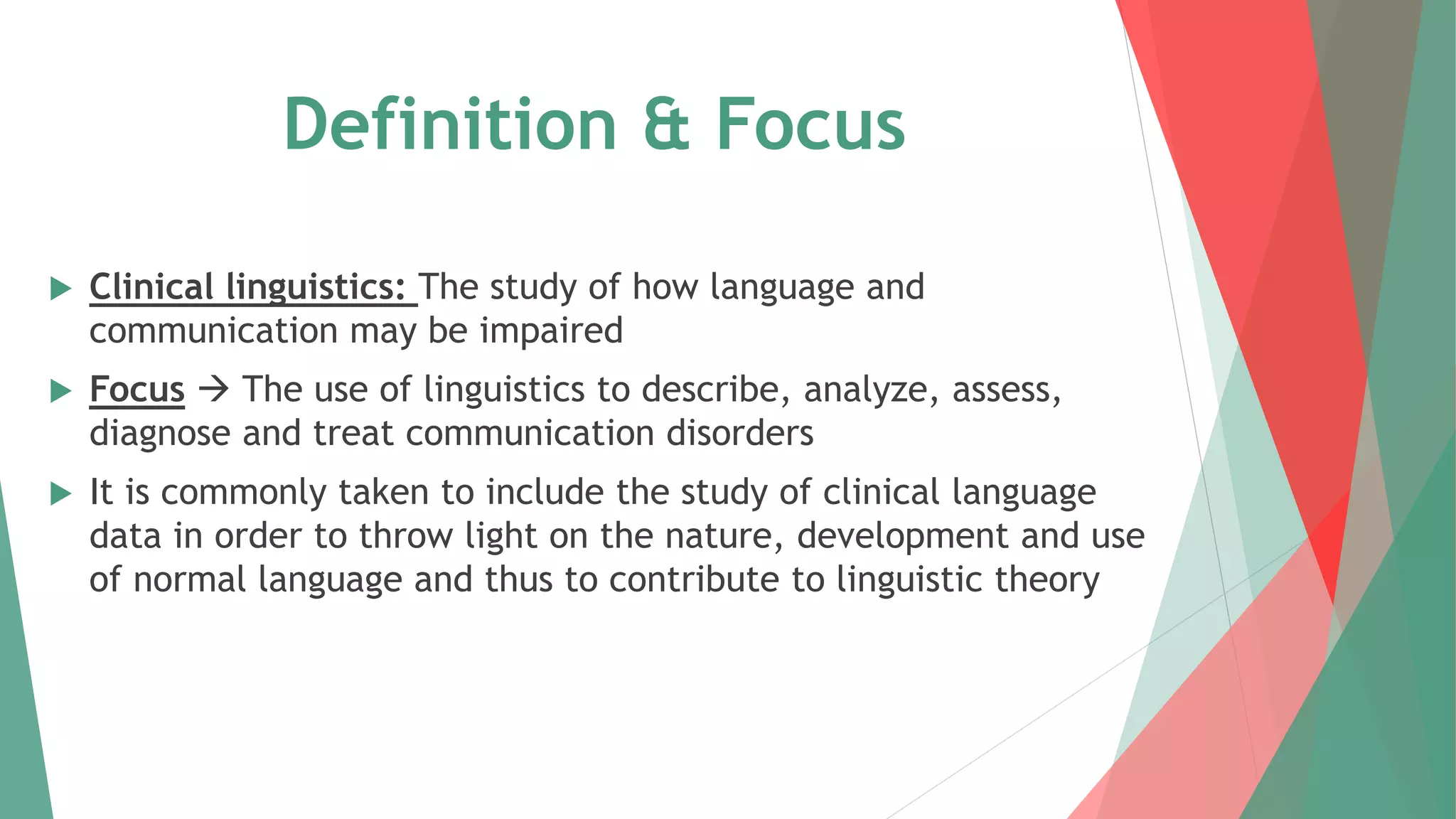 Clinical linguistics: Overview | PPTX