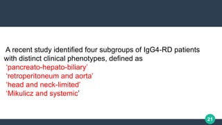 Clinical Manifestations of IgG4 related disease | PPT