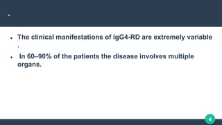 Clinical Manifestations of IgG4 related disease | PPT