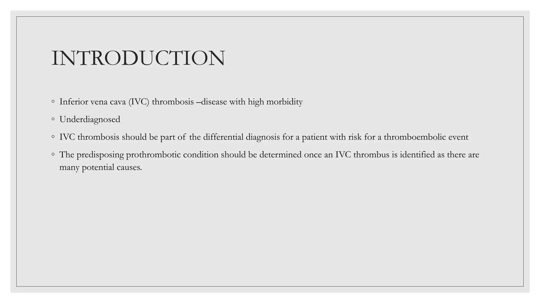 CLINICAL MEET IVC thrombosis.pptx