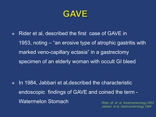 GASTRIC ANTRAL VASCULAR ECTASIA | PPTX