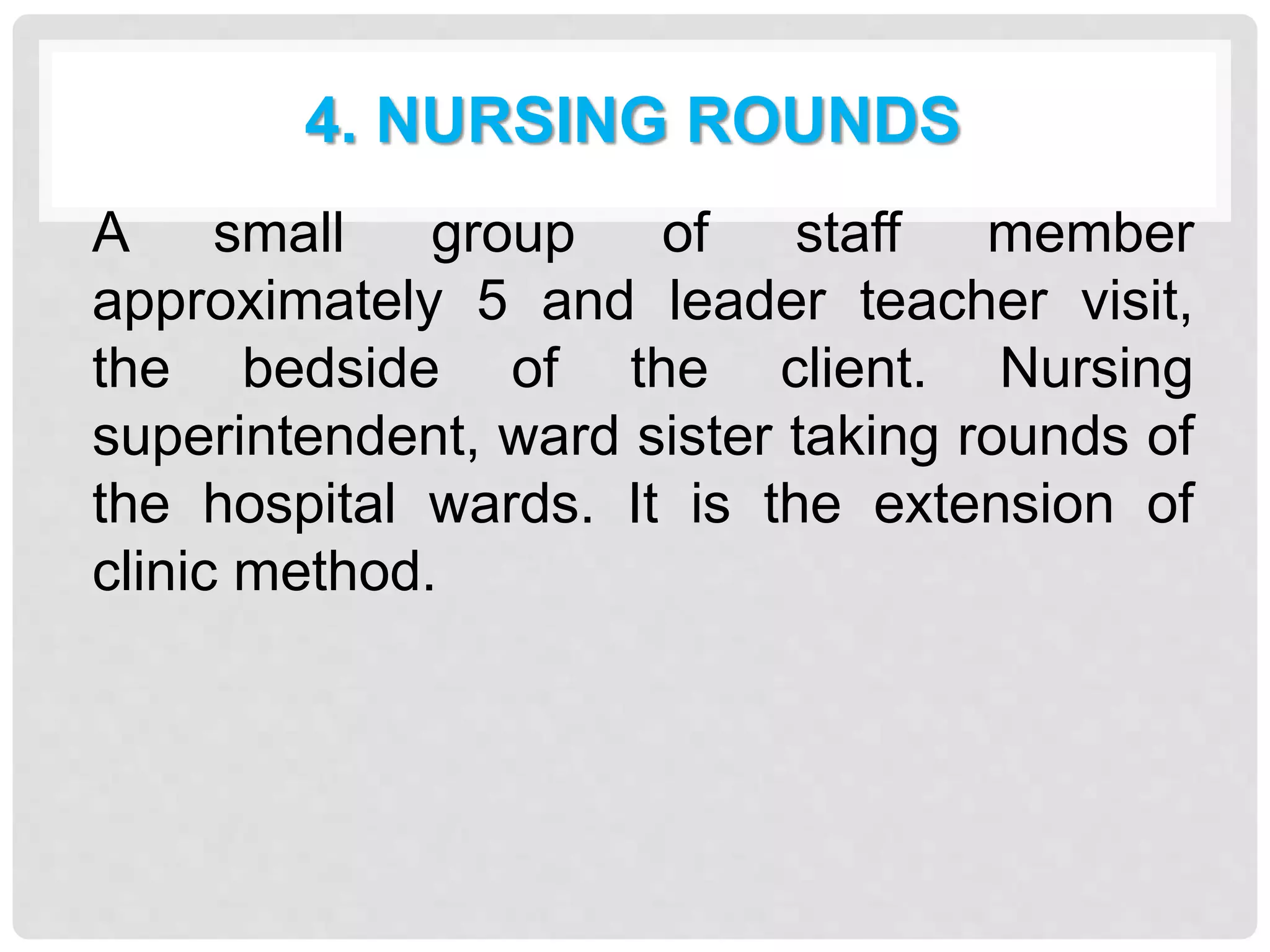 Clinical methods of teaching | PPTX