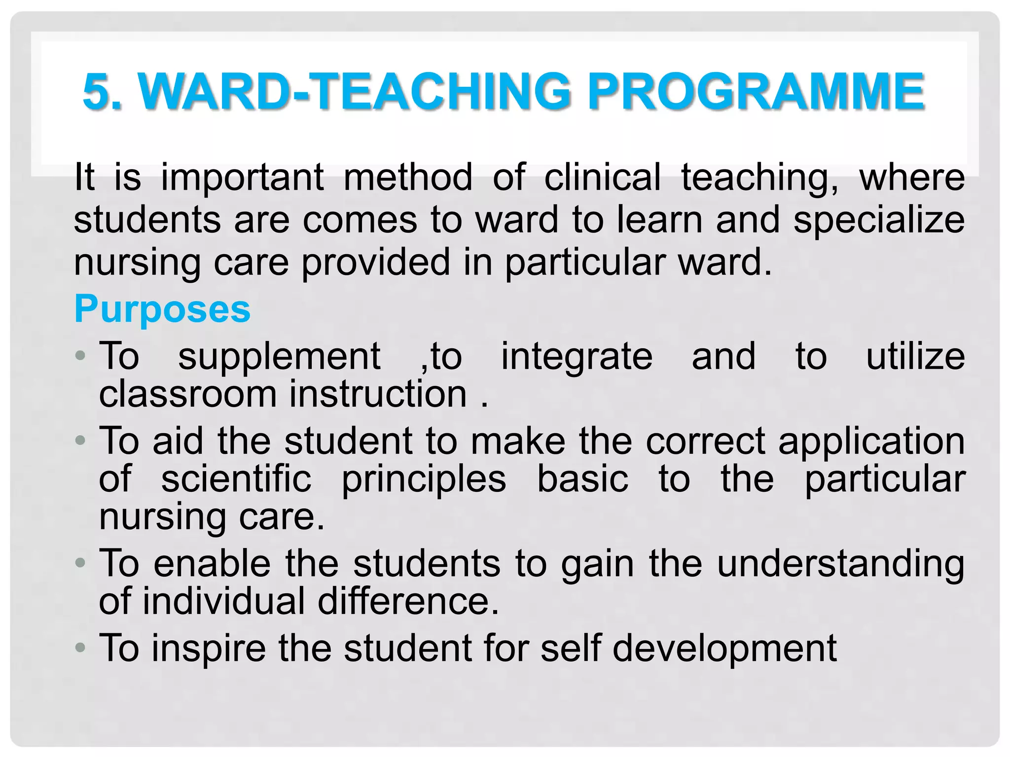 Clinical methods of teaching | PPTX