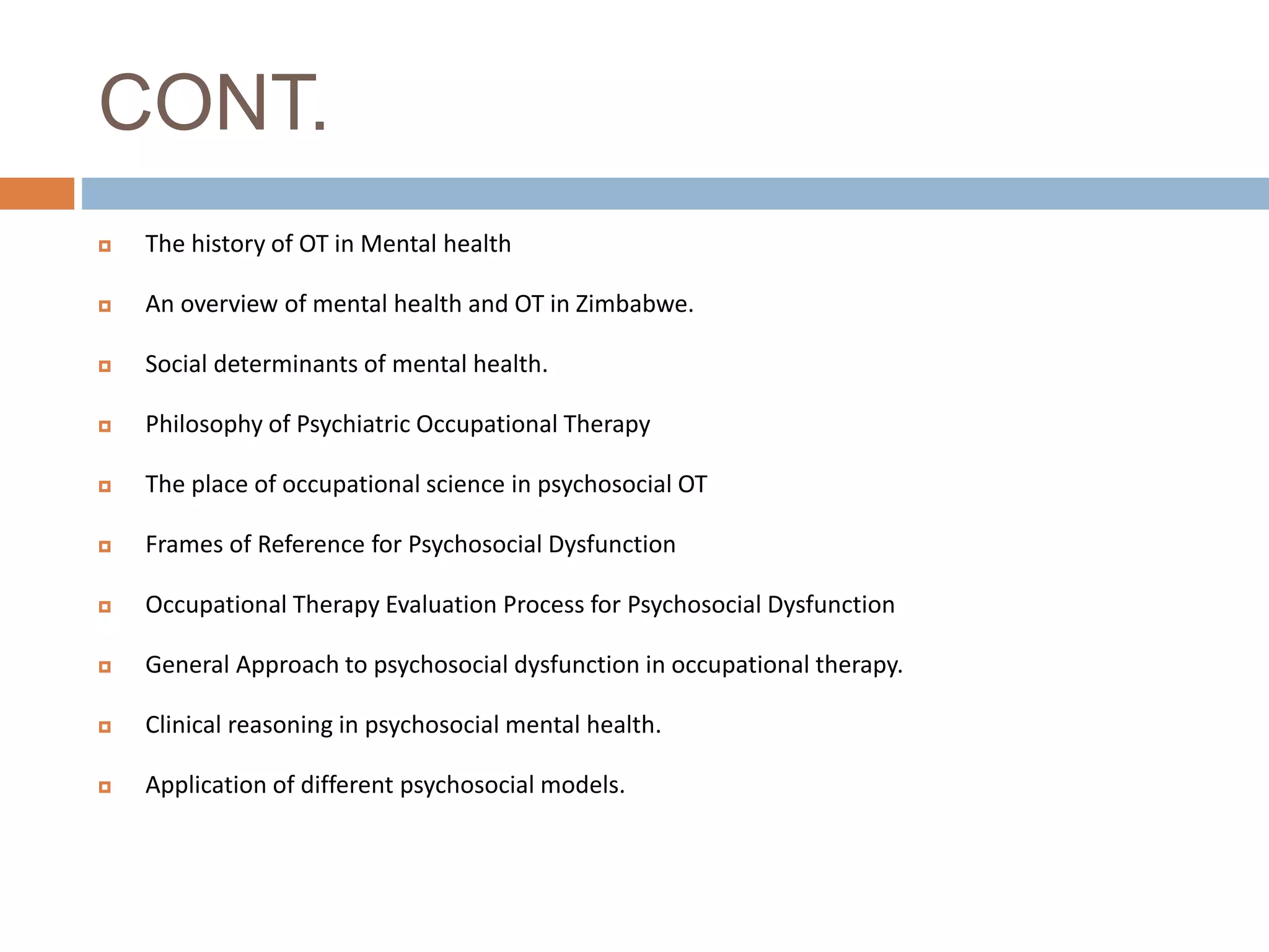 CLINICAL OCCUPATIONAL THERAPY 1 (PSYCHOSOCIAL) 2020_2021.pptx
